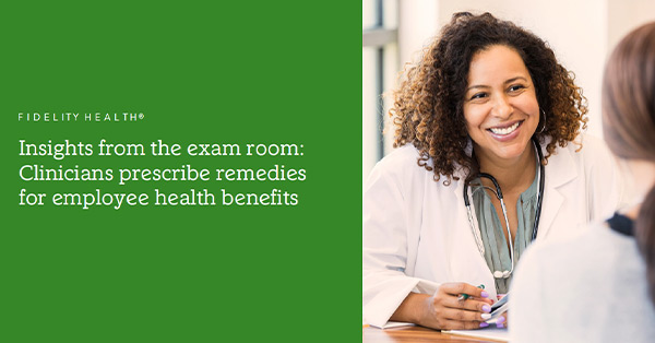 Fidelity Health | Clinician Perspectives on Improving Employee Health ...