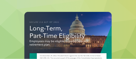 Secure 2.0 Act | Fidelity Has Answers