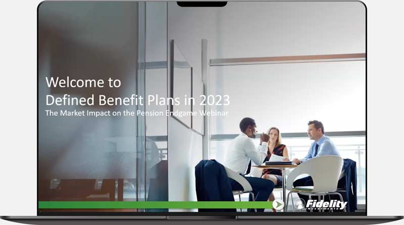 Fidelity Workplace | Defined Benefit Solutions